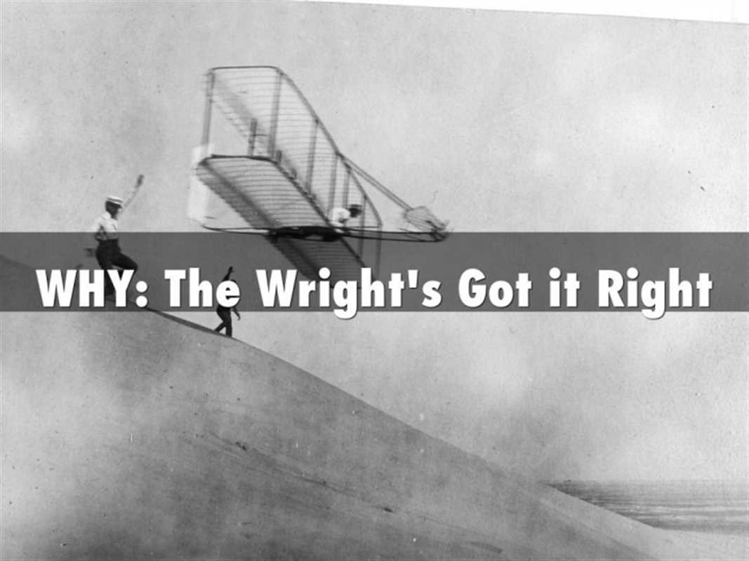 WHY THE WRIGHT BROTHERS GOT IT RIGHT - RevWords